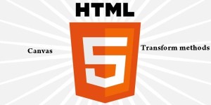 HTML5 Canvas Scale, Rotate and Custom Transformation Tutorial - Techglimpse