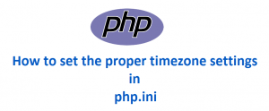 Not safe to rely on system's timezone settings -PHP Warning - Techglimpse